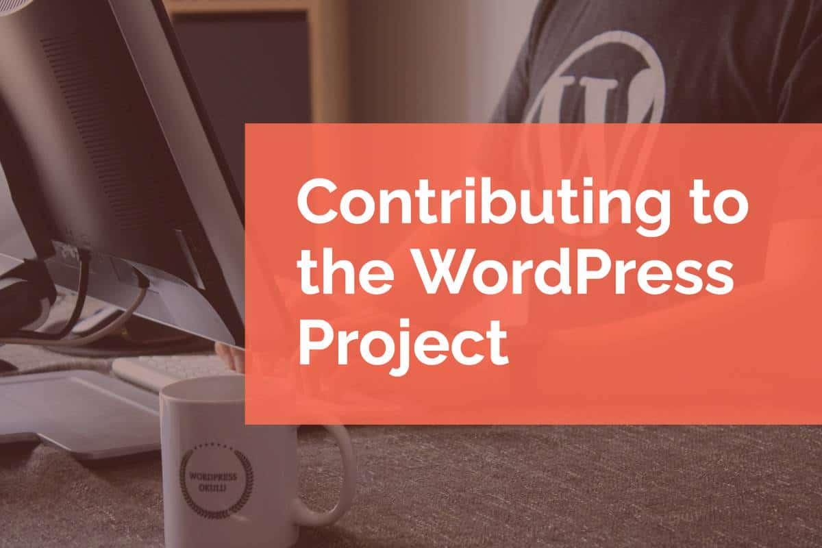 Contributing to the WordPress Project - Pixel Jar
