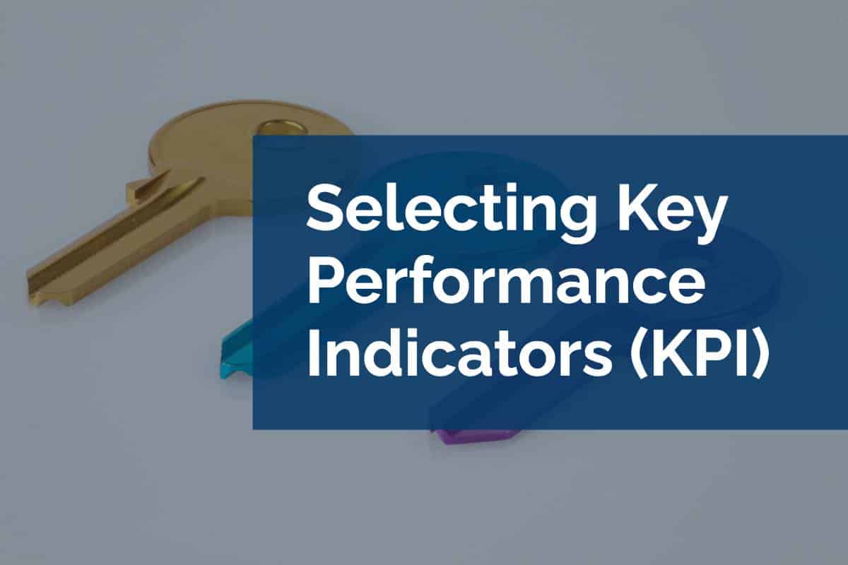 Selecting Key Performance Indicators (KPI) - Pixel Jar